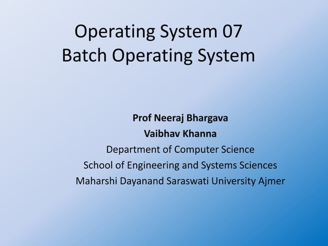 Operating system 07 batch processing operating system | PPT