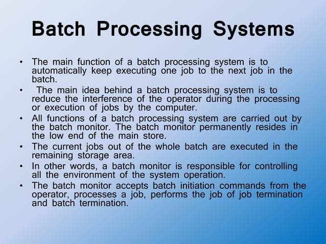 Operating system 07 batch processing operating system