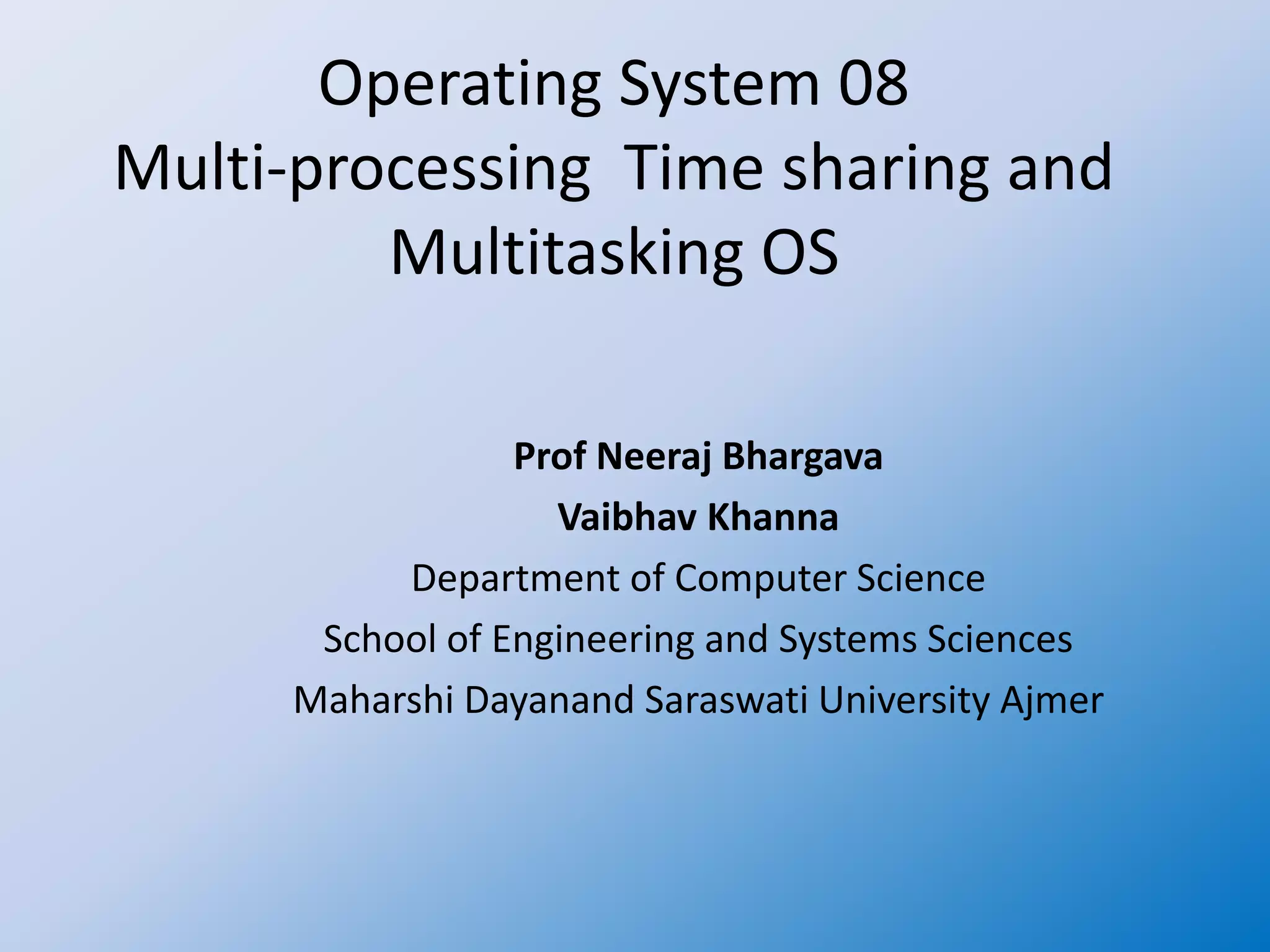Operating system 08 time sharing and multitasking operating system | PPT Operating system 08 time sharing and multitasking operating system | PPT