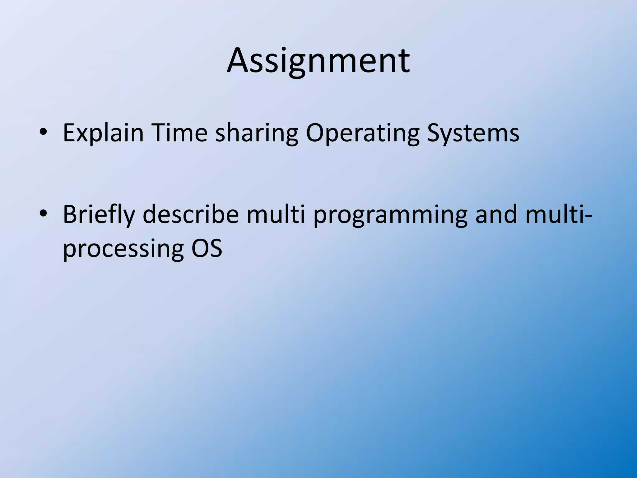 Operating system 08 time sharing and multitasking operating system | PPTX