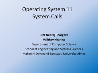 Operating system 11 system calls | PPTX