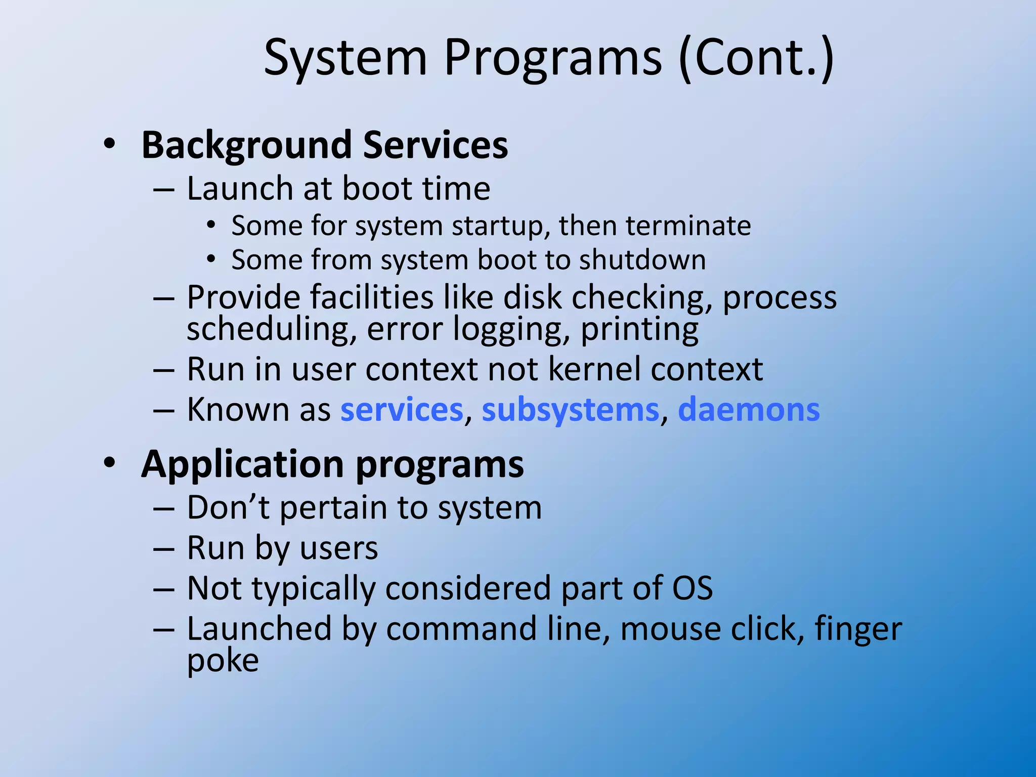 Operating system 12 system programs | PPTX