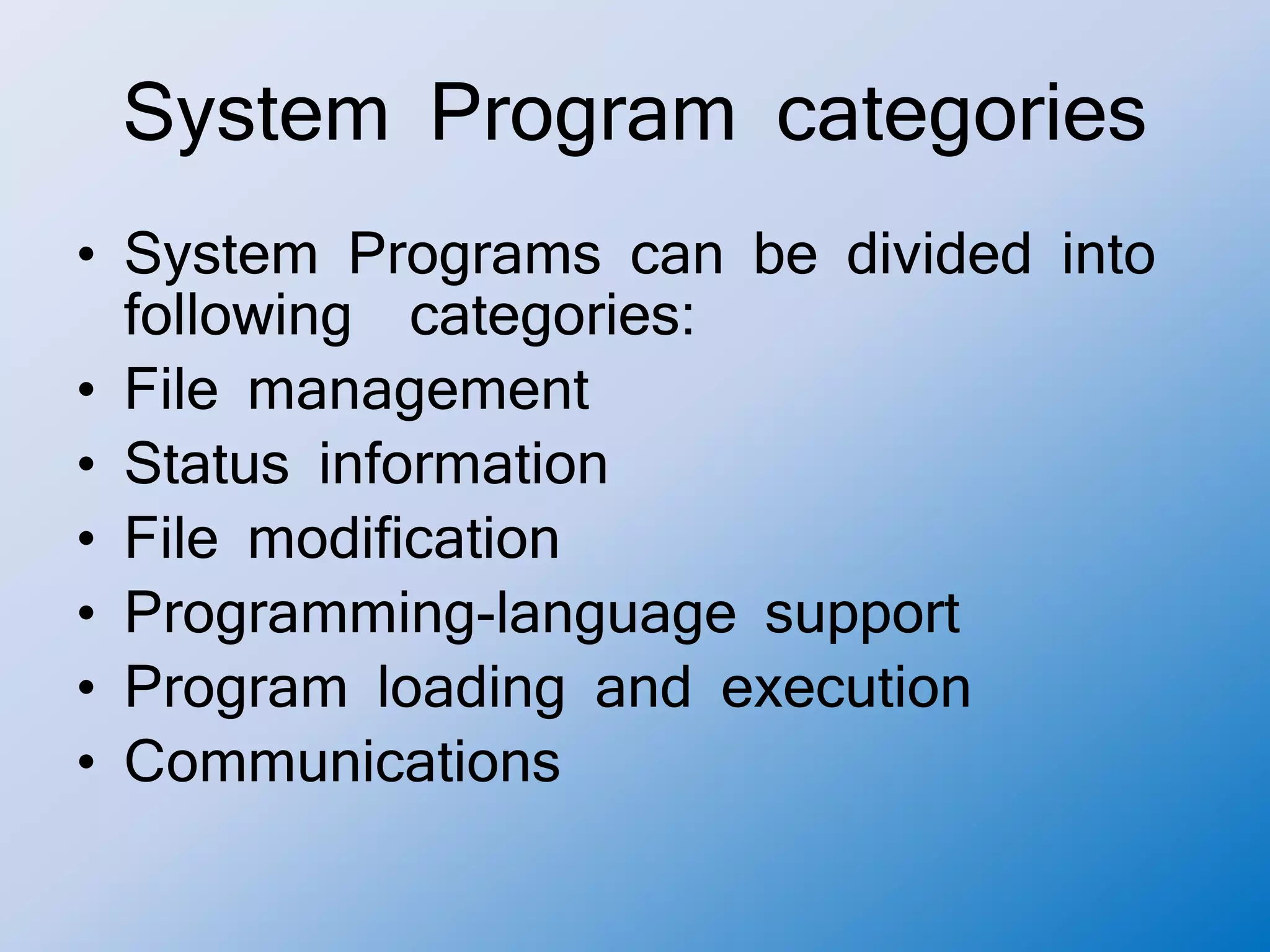 Operating system 12 system programs | PPTX