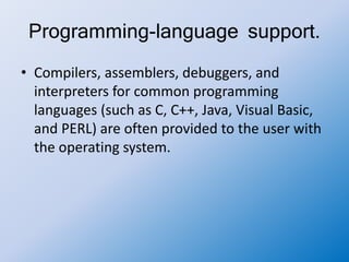 Operating system 12 system programs | PPTX
