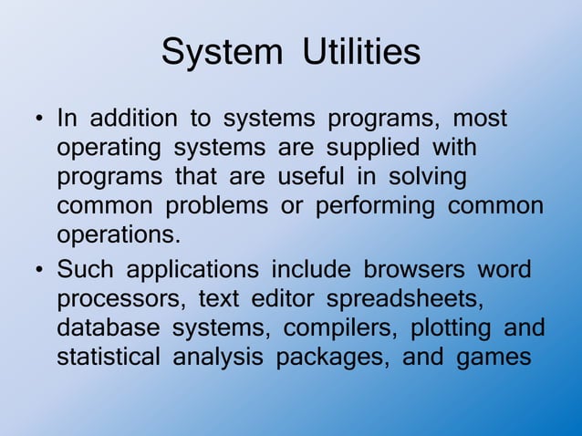 Operating system 12 system programs | PPTX