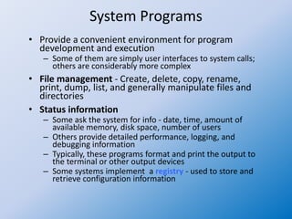 Operating system 12 system programs | PPTX