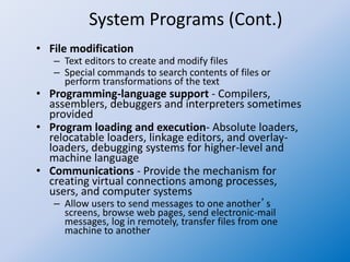 Operating system 12 system programs | PPTX