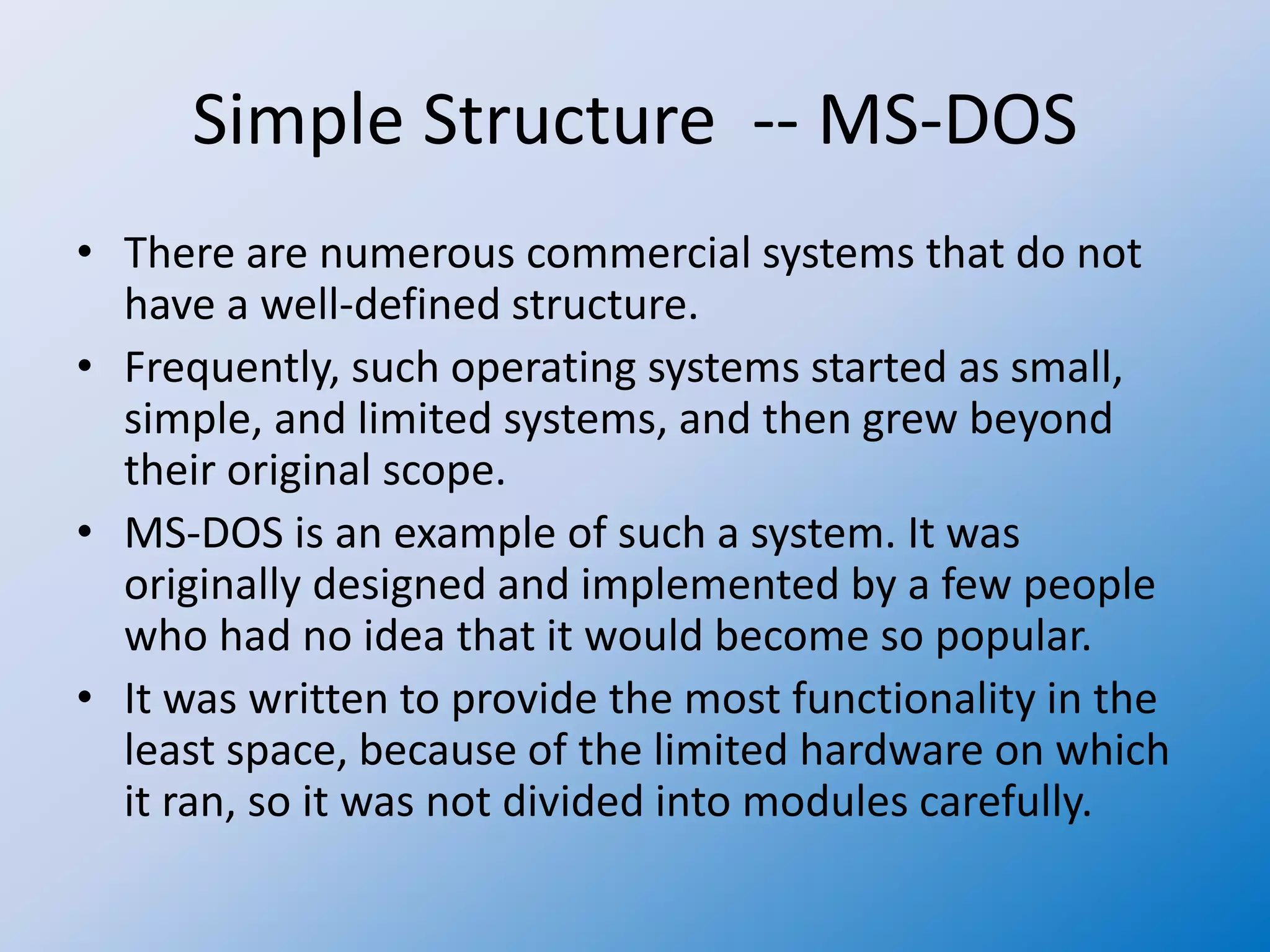Operating system 13 structure of os and layer design of dos | PPT