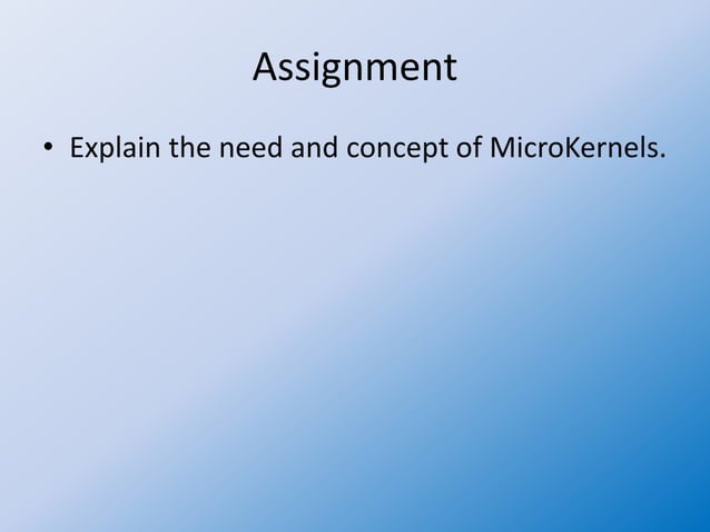 Operating System 15 Micro Kernel Based Os Pptx Operating Systems