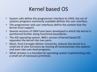 Operating system 15 micro kernel based os | PPT