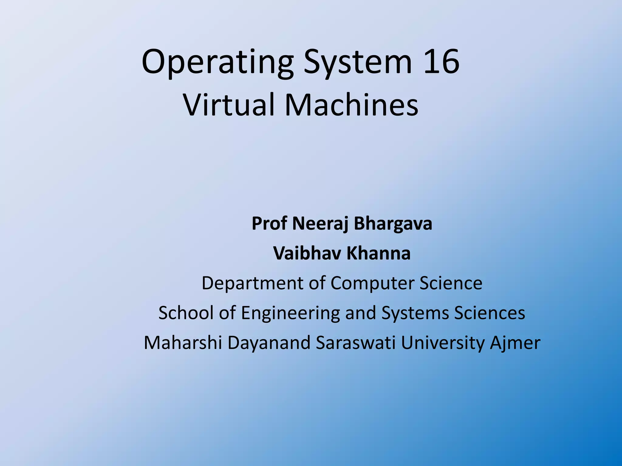 Operating system 16 virtual machines | PPT