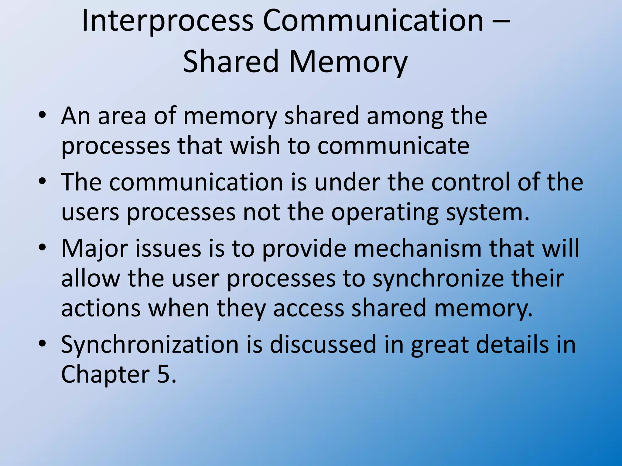 Operating system 19 interacting processes and ipc | PPTX