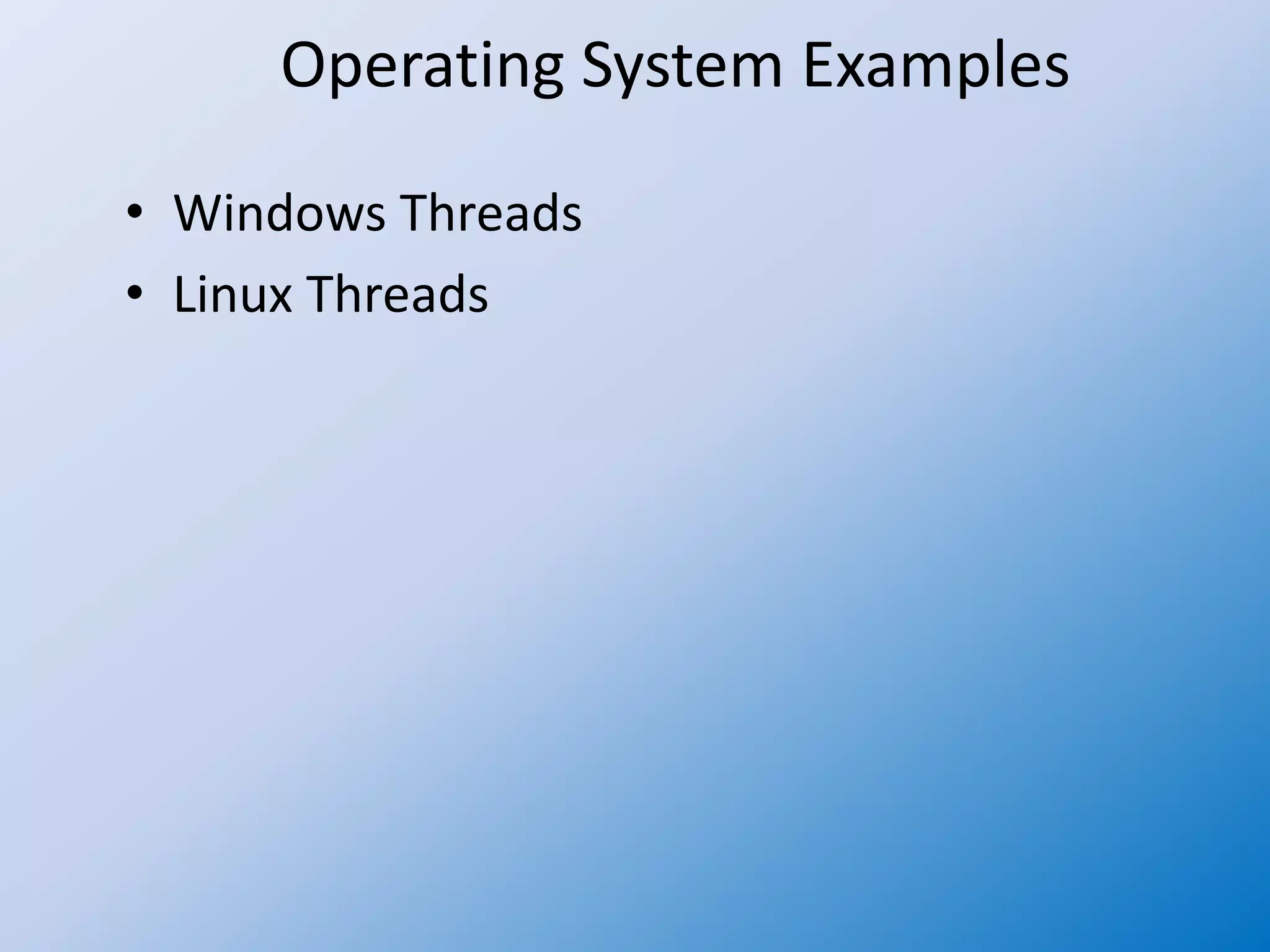 Operating System 22 Threading Issues Pptx Operating Systems Computer Software And Applications