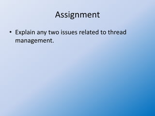 Operating system 22 threading issues | PPTX | Operating Systems ...