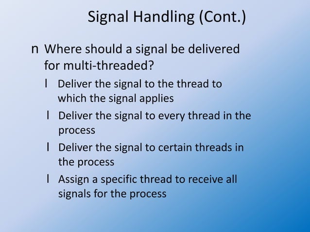 Operating System 22 Threading Issues Pptx Operating Systems Computer Software And Applications