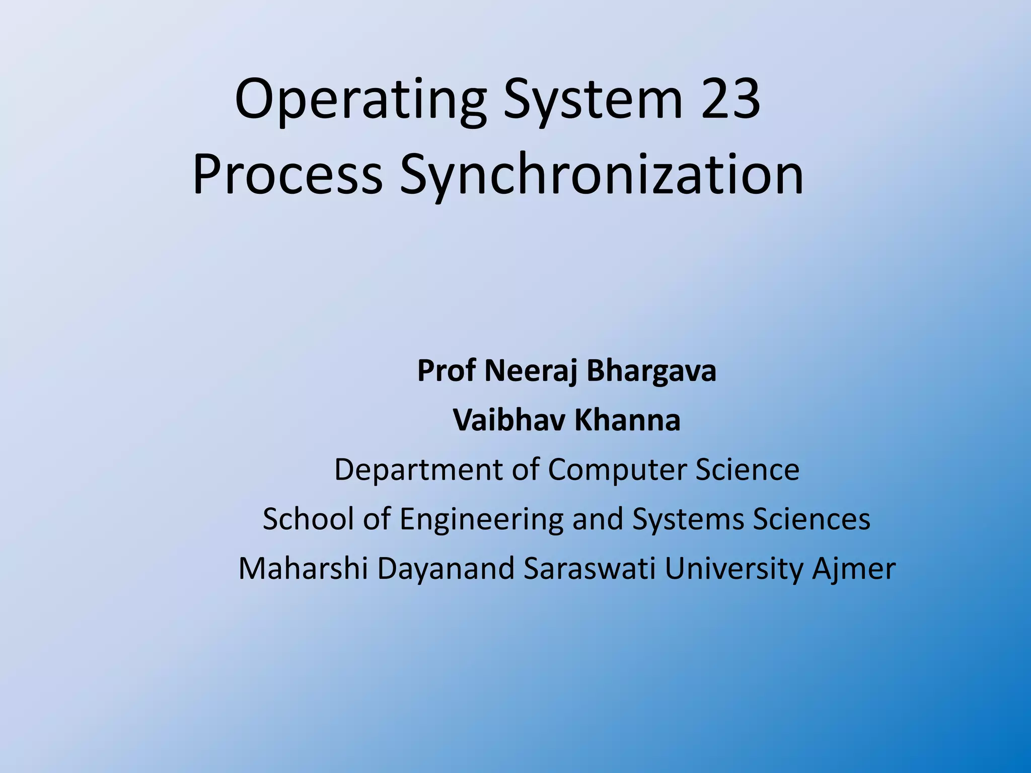 Operating system 23 process synchronization | PPT