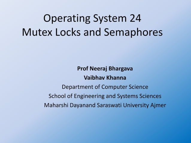 Operating System 24 Mutex Locks And Semaphores Ppt