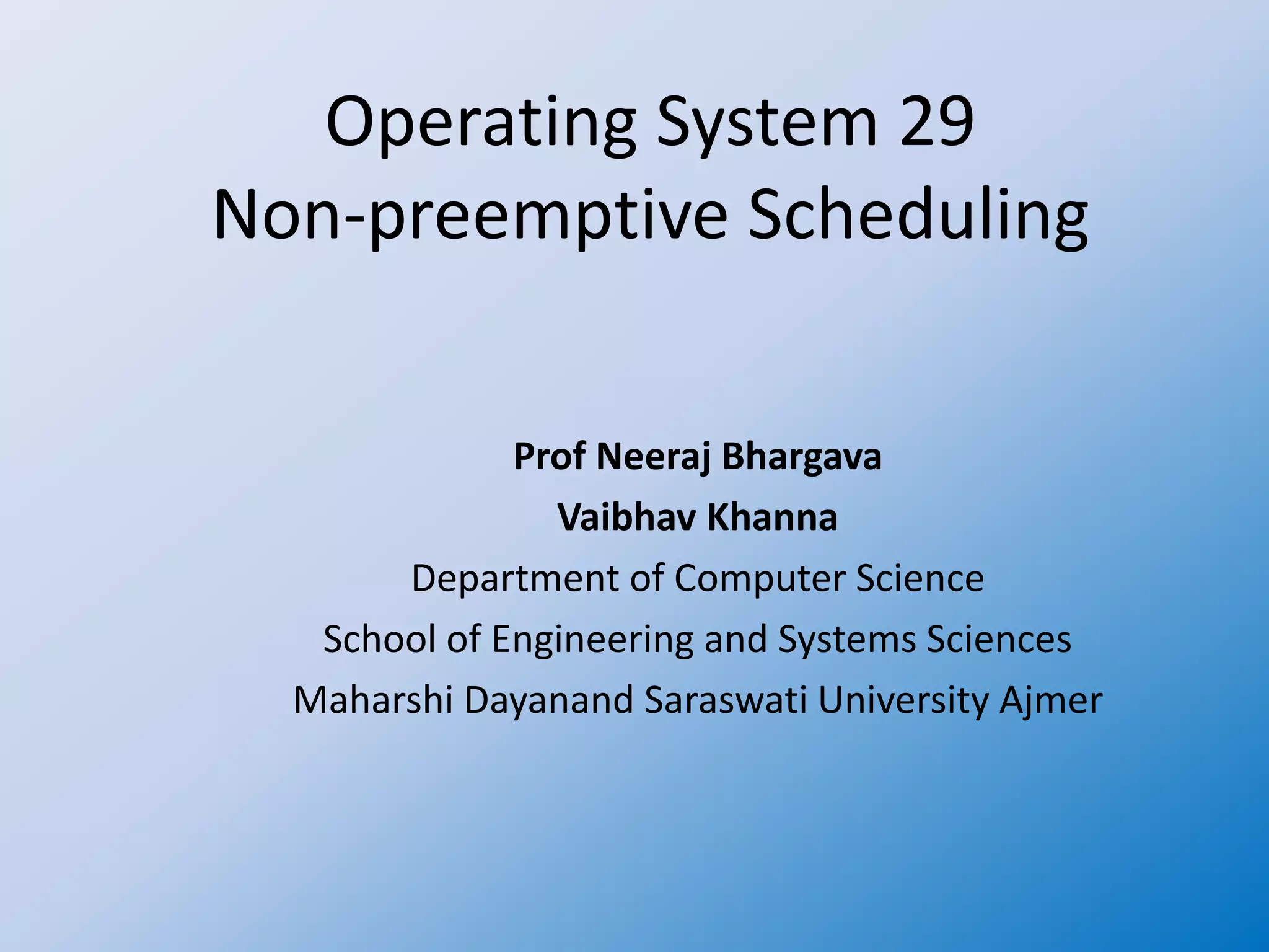 Operating system 29 non preemptive scheduling | PPTX | Operating Systems | Computer Software and ...