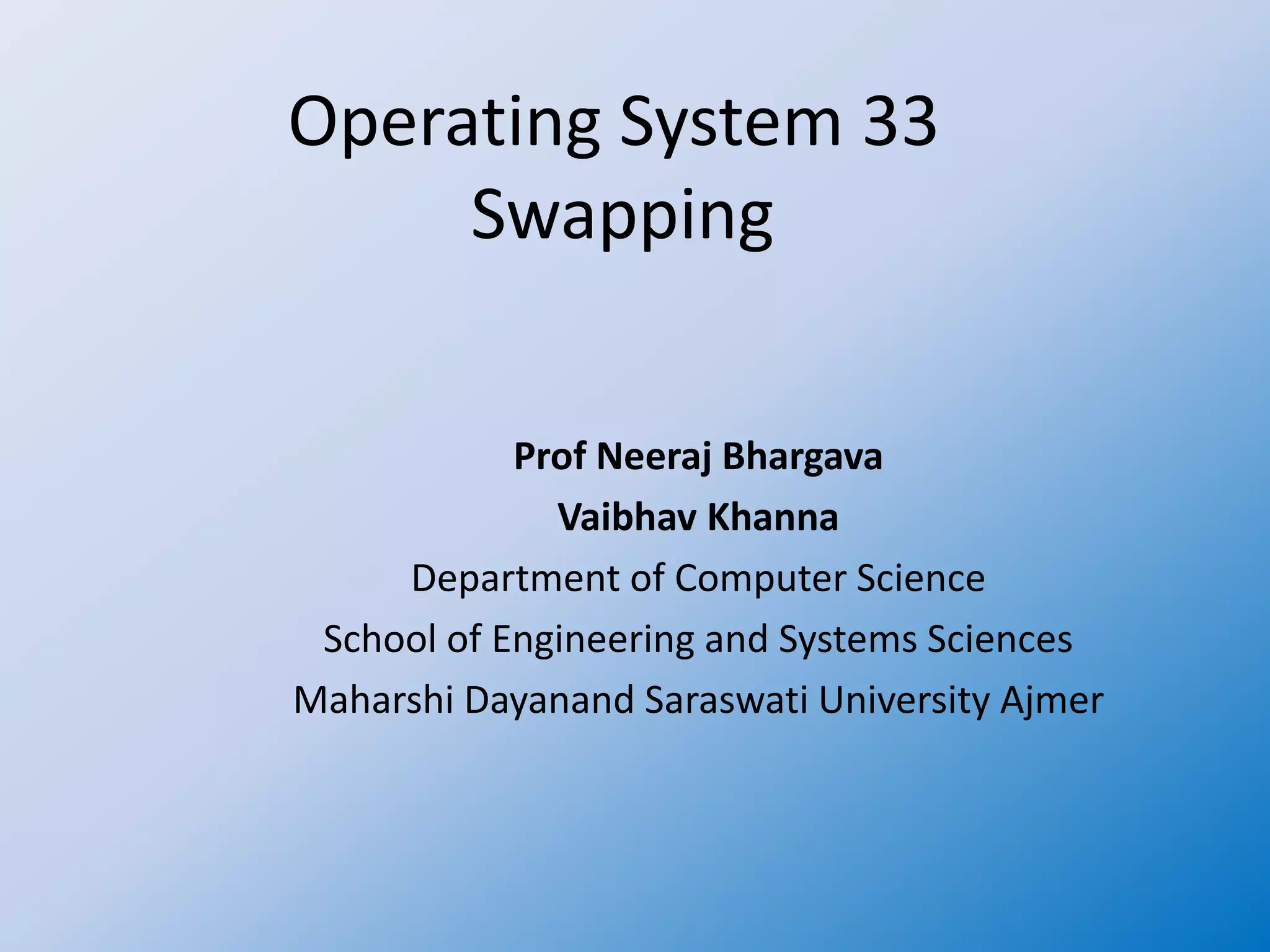 Operating system 33 swapping | PPTX