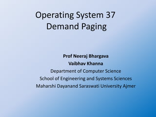 Operating system 37 demand paging | PPTX