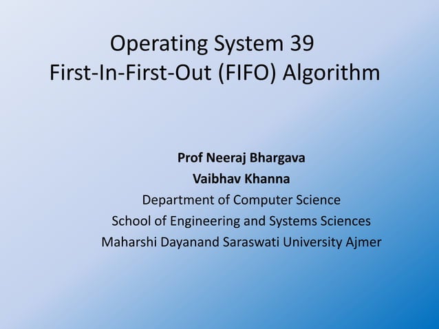 Operating system 39 first in first out algorithm | PPTX