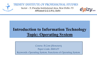 Introduction to Information Technology- Operating system | PPT