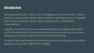 OPERATING SYSTEM AND NETWORKING.pptx