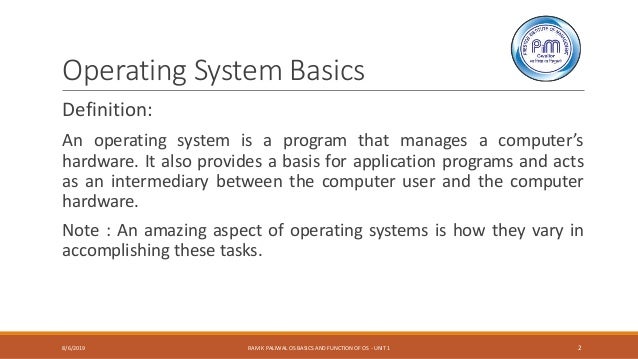 Operating system basics function of os unit 1 by ram k paliwal part 1