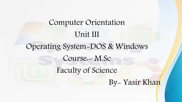 Operating System DOS and Windows | PPTX