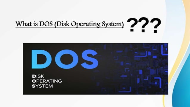 Operating System DOS and Windows | PPTX
