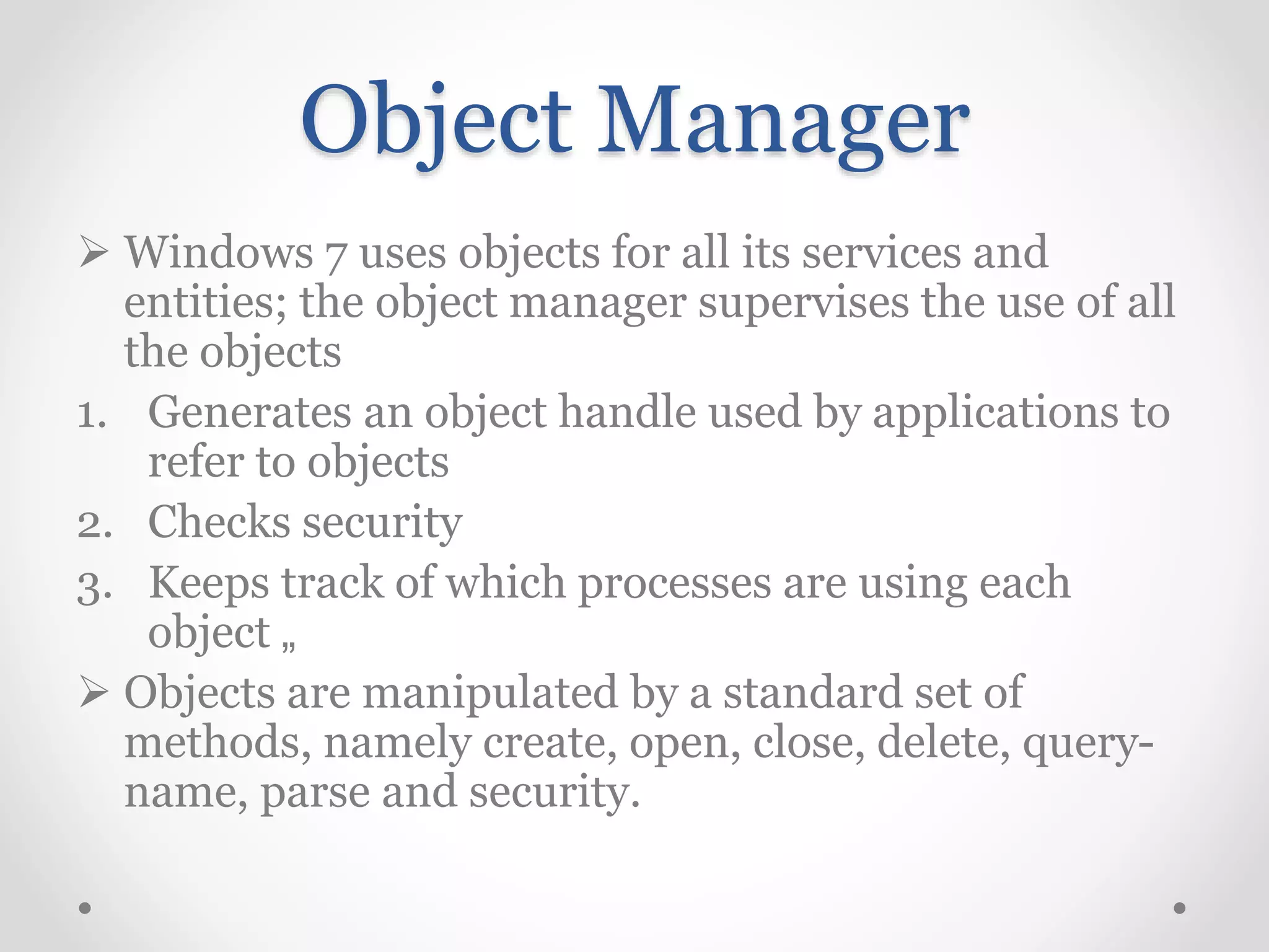 Windows 7 Architecture | PPTX | Operating Systems | Computer Software and Applications