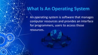 Operating System Presentation | PPTX
