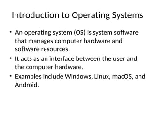 Comprehensive Overview of Operating Systems: Functions, Types, and ...