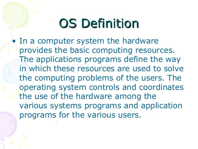 Operating System Definition