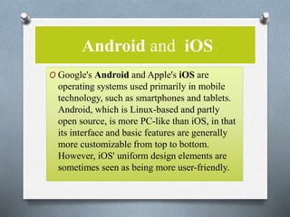 Operating systems in smartphones. | PPTX