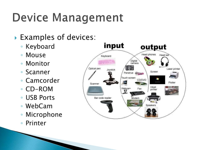 Operating Systems: Device Management
