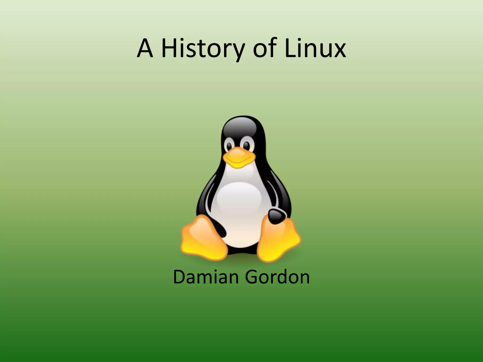 Operating Systems: A History of Linux | PPTX