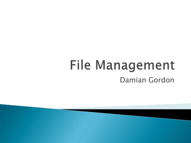 Operating Systems: File Management | PPTX