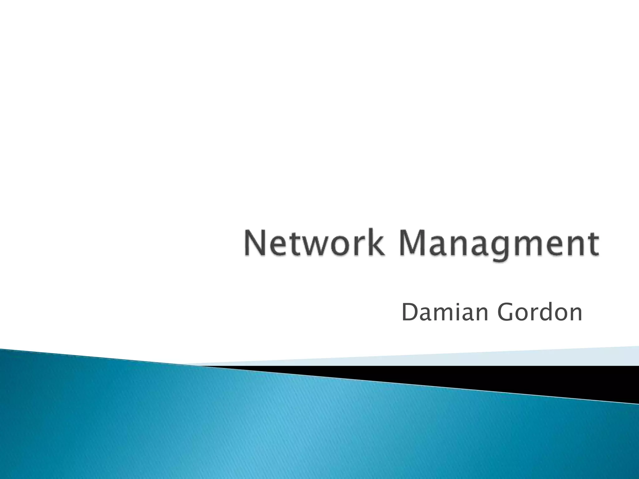 Operating Systems Network Management Ppt