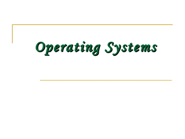 Operating systems11 9-07 | PPT