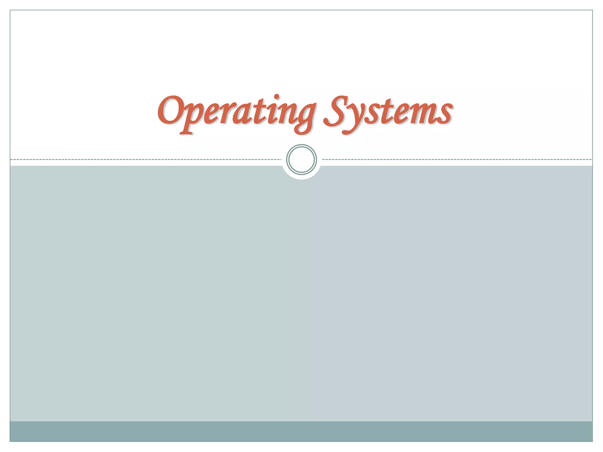 Operating systems | PPT