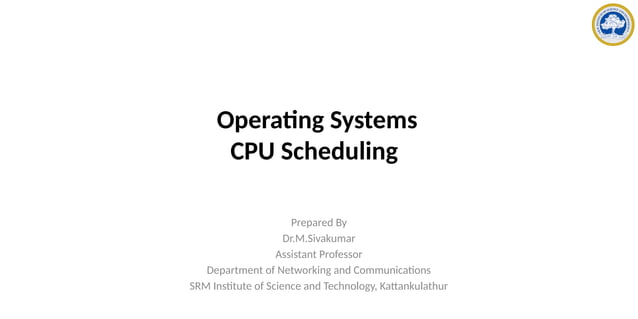Operating Systems CPU Scheduling and its Algorithms | PPTX