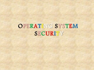 Operating system security | PPTX