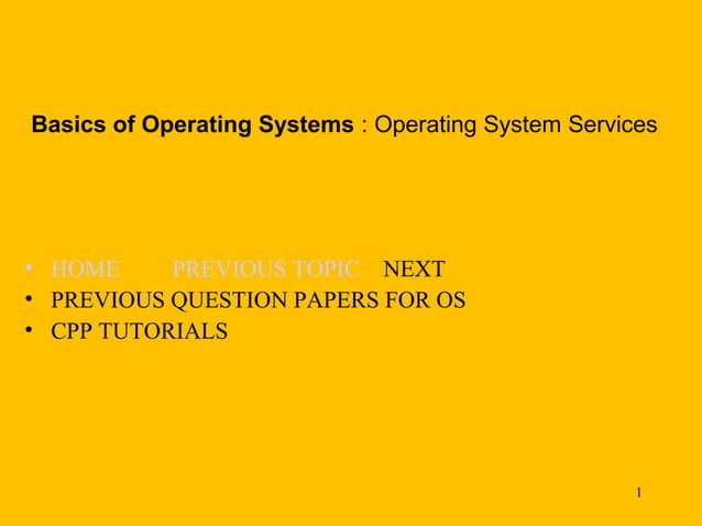 Operating system services 9 | PPT | Operating Systems | Computer Software and Applications