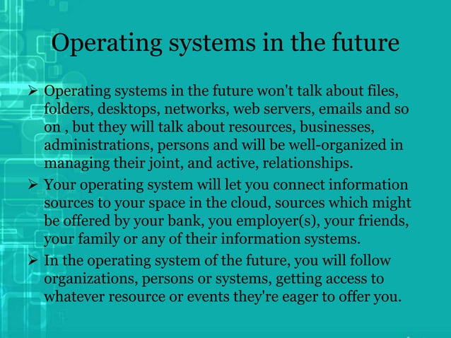 Operating systems & its future | PPTX | Operating Systems | Computer ...