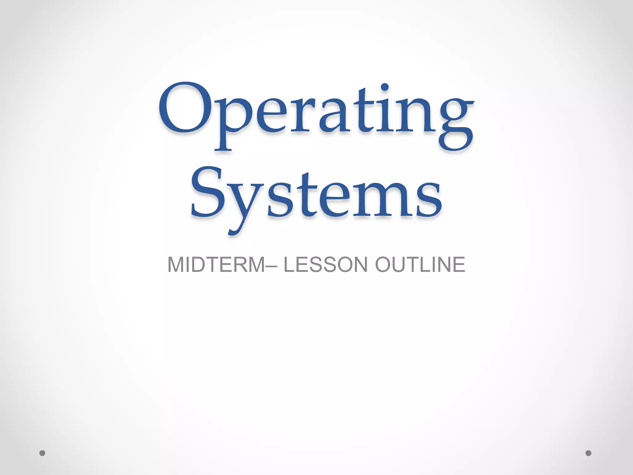 Operating Systems & Applications | PPTX