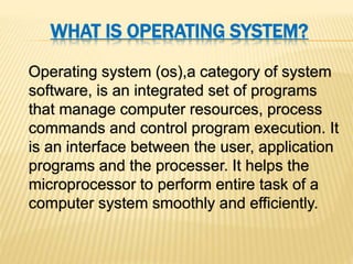 OPERATING SYSTEMS PPT (1).pptx in basic computer | PPT