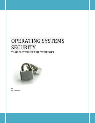 Operating systems security 2007 vulnerability report | PDF