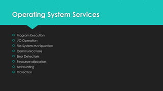 Operating System Structures and objectuve.pptx