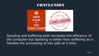 Operating systems types, spooling and buffering | PPT